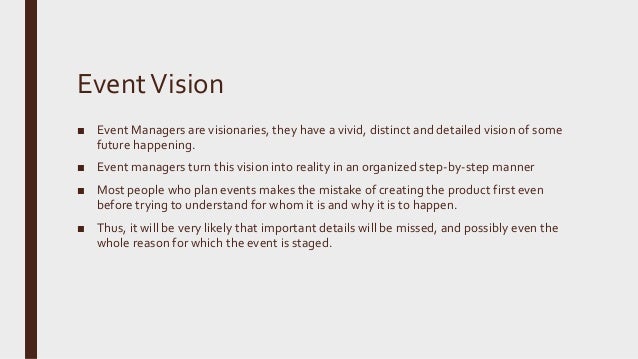 Creating The Event Vision Creating The Event Vision
