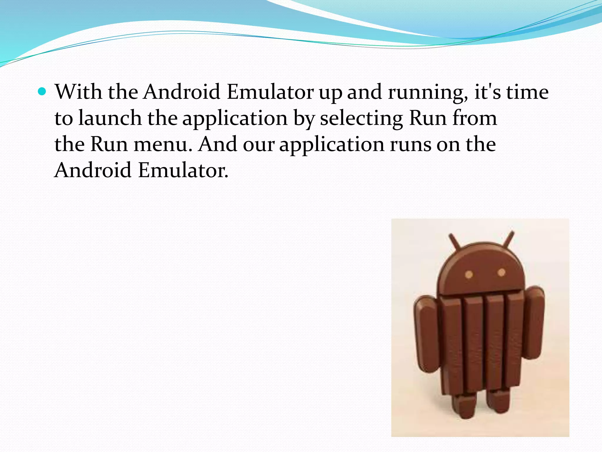Creating the first app with android studio | PPTX