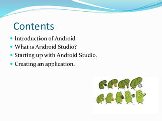 Creating the first app with android studio | PPTX