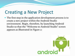 Creating the first app with android studio | PPTX