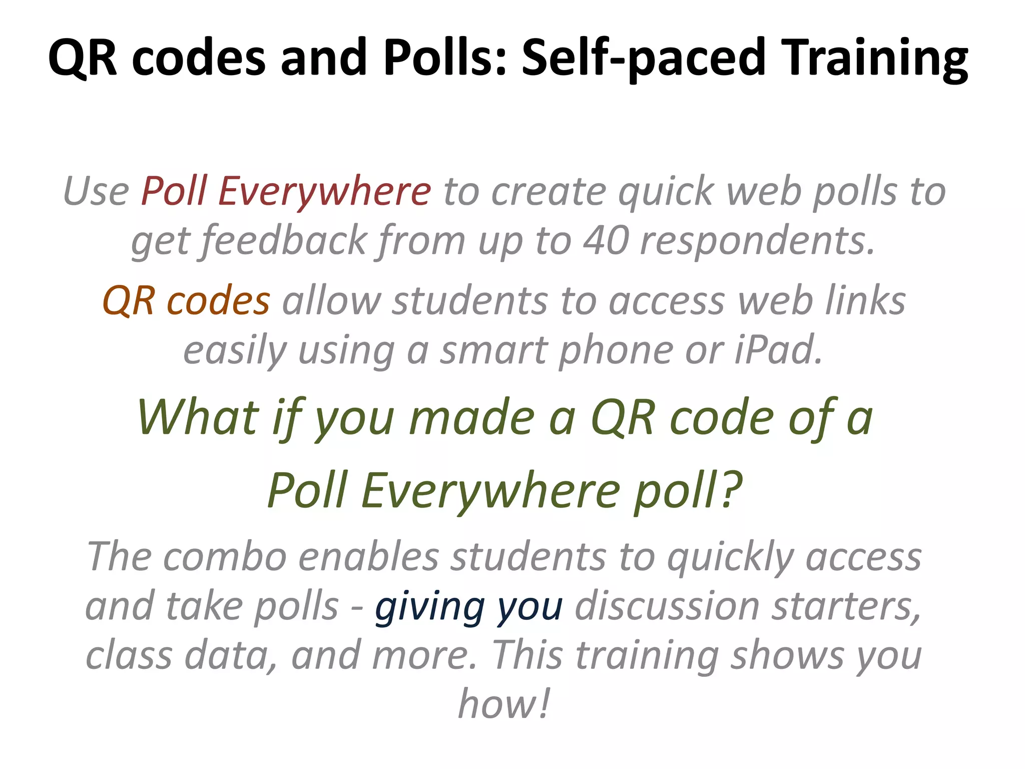 Creating & using qr codes and polls for | PPTX