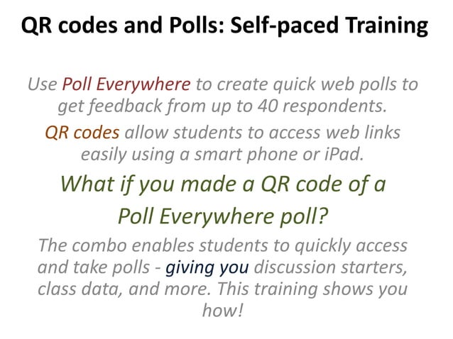 Creating & using qr codes and polls for | PPTX | Internet | Computing