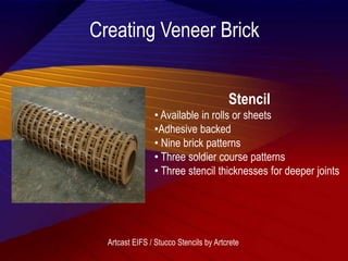 Creating Veneer Brick For EIFS/stucco Construction | PPTX