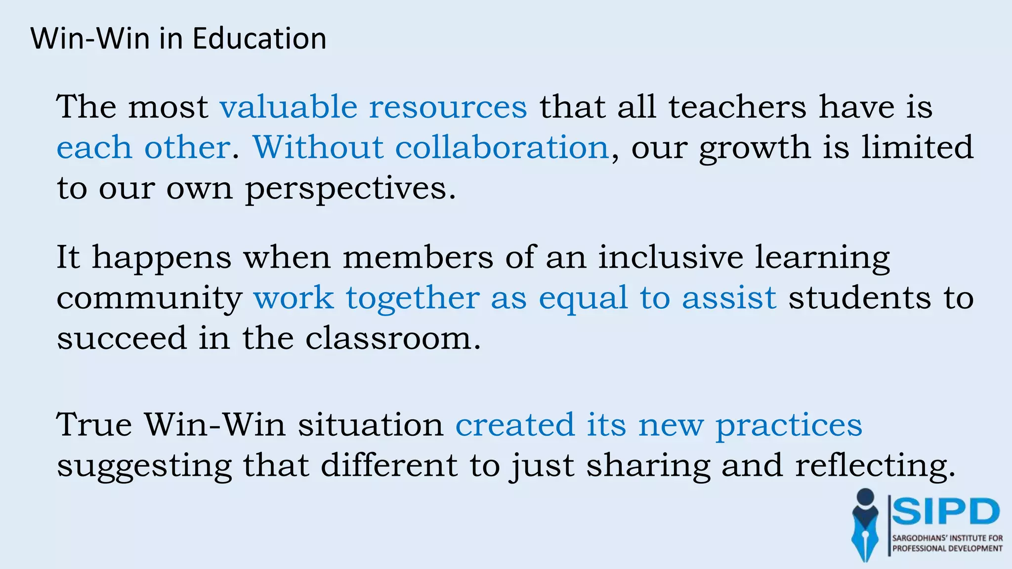 Creating win win situtation to improve teaching practice | PPTX