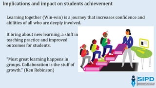 Creating win win situtation to improve teaching practice | PPTX