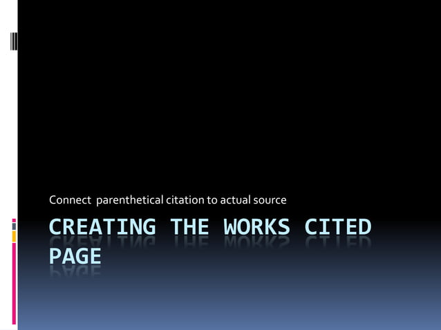 Creating Works Cited page | PPT Creating Works Cited page | PPT