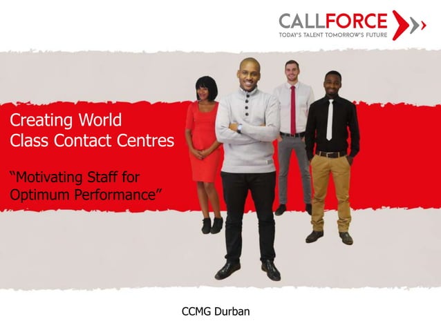 Callforce: Creating world class contact centres | PPT