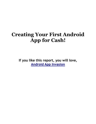 Creating your first android app for cash! | PDF
