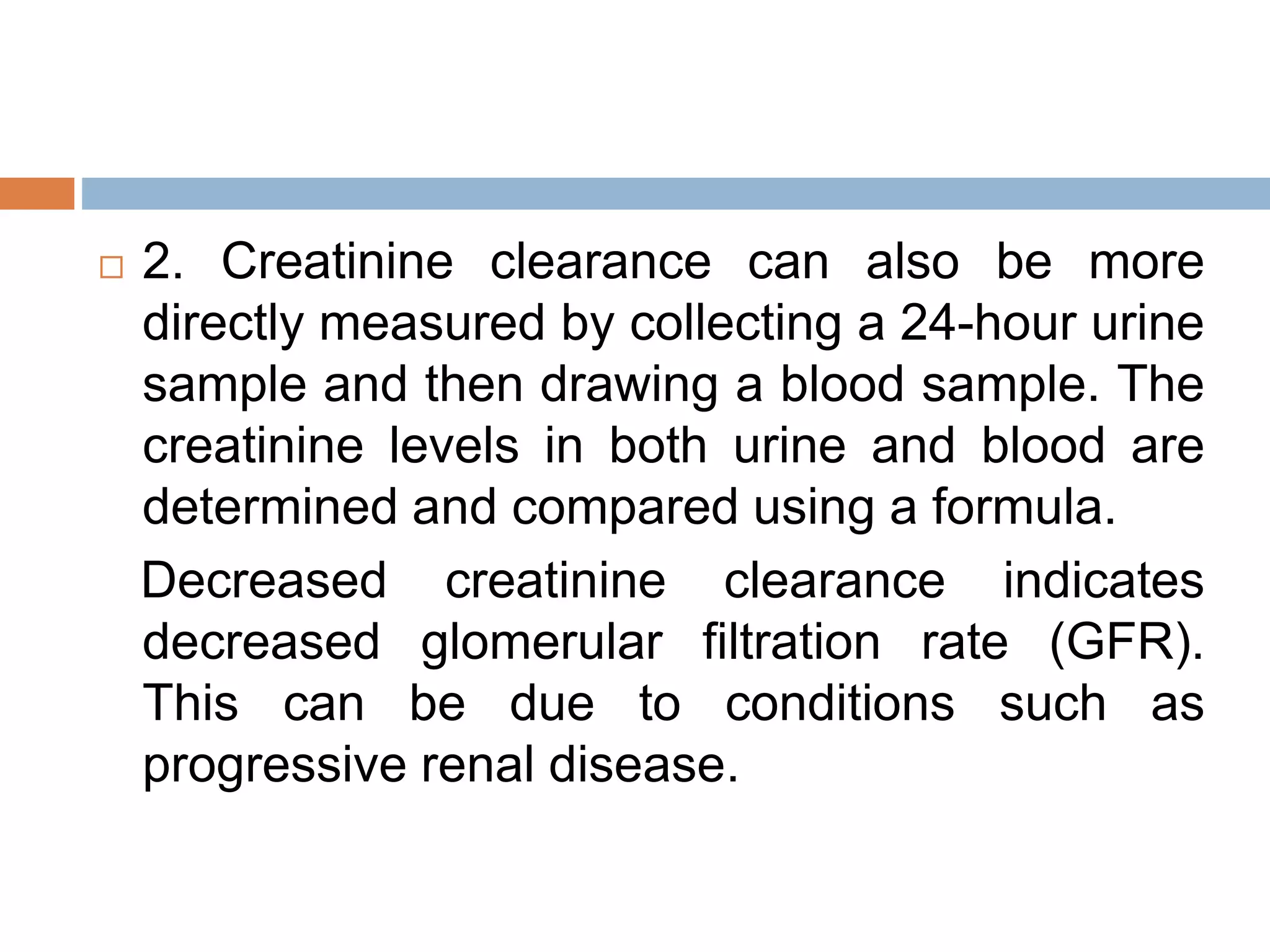 Creatinine clearance | PPTX