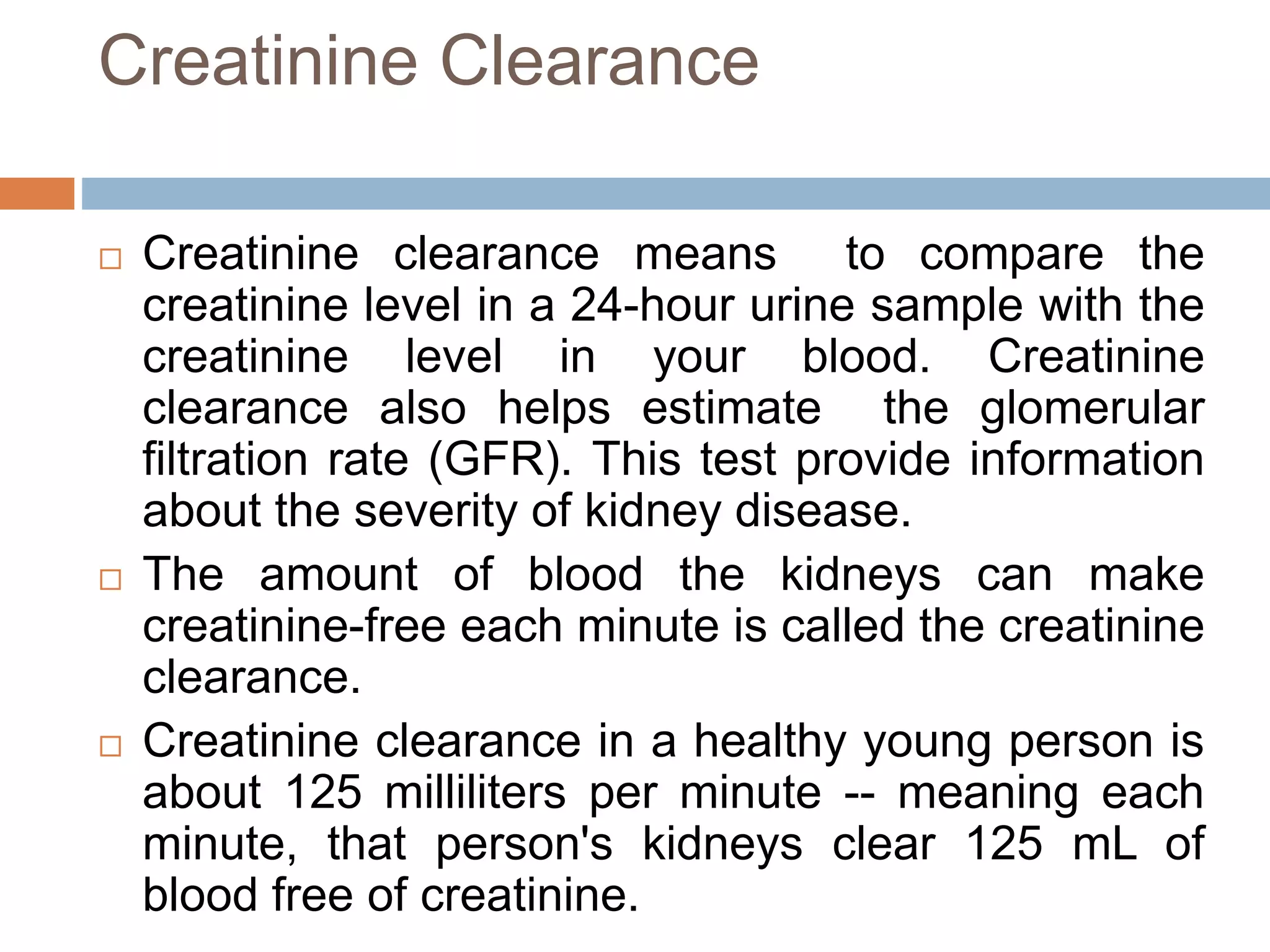 Creatinine clearance | PPTX