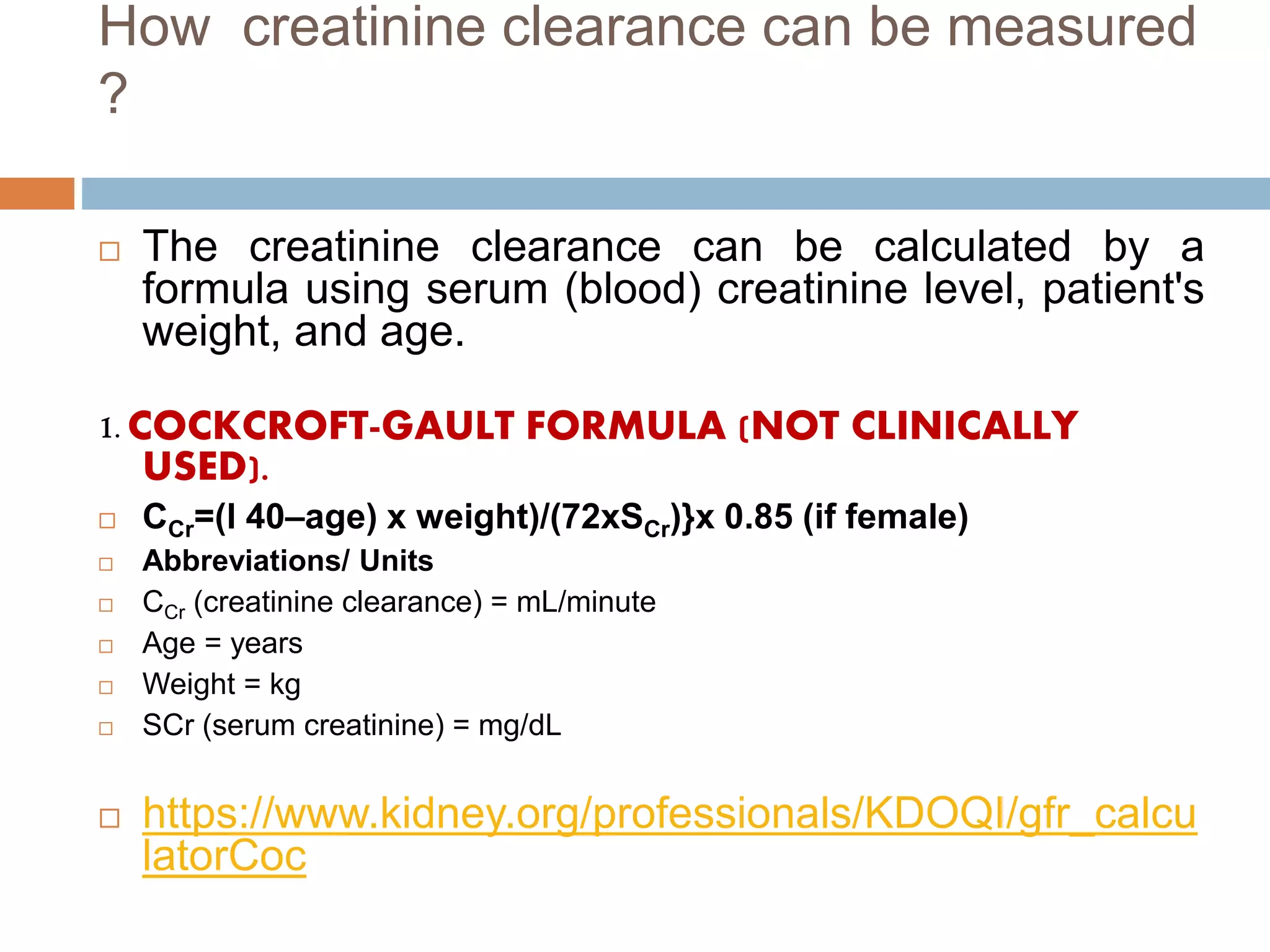 Creatinine clearance | PPTX