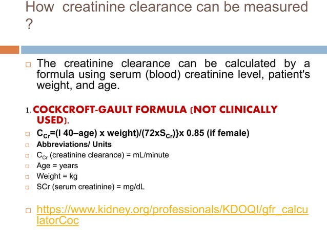 Creatinine clearance | PPTX