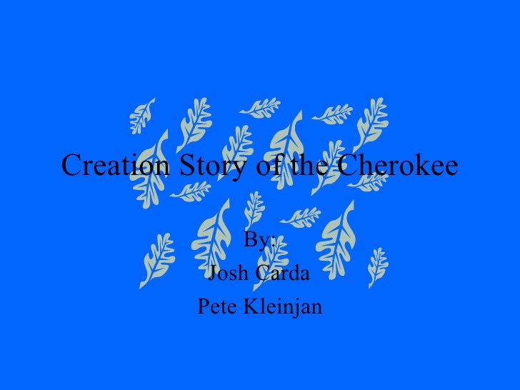 Creation Story Of The Cherokee creation-story-of-the-cherokee
