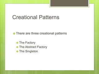 Creational pattern | PPTX | Programming Languages | Computing