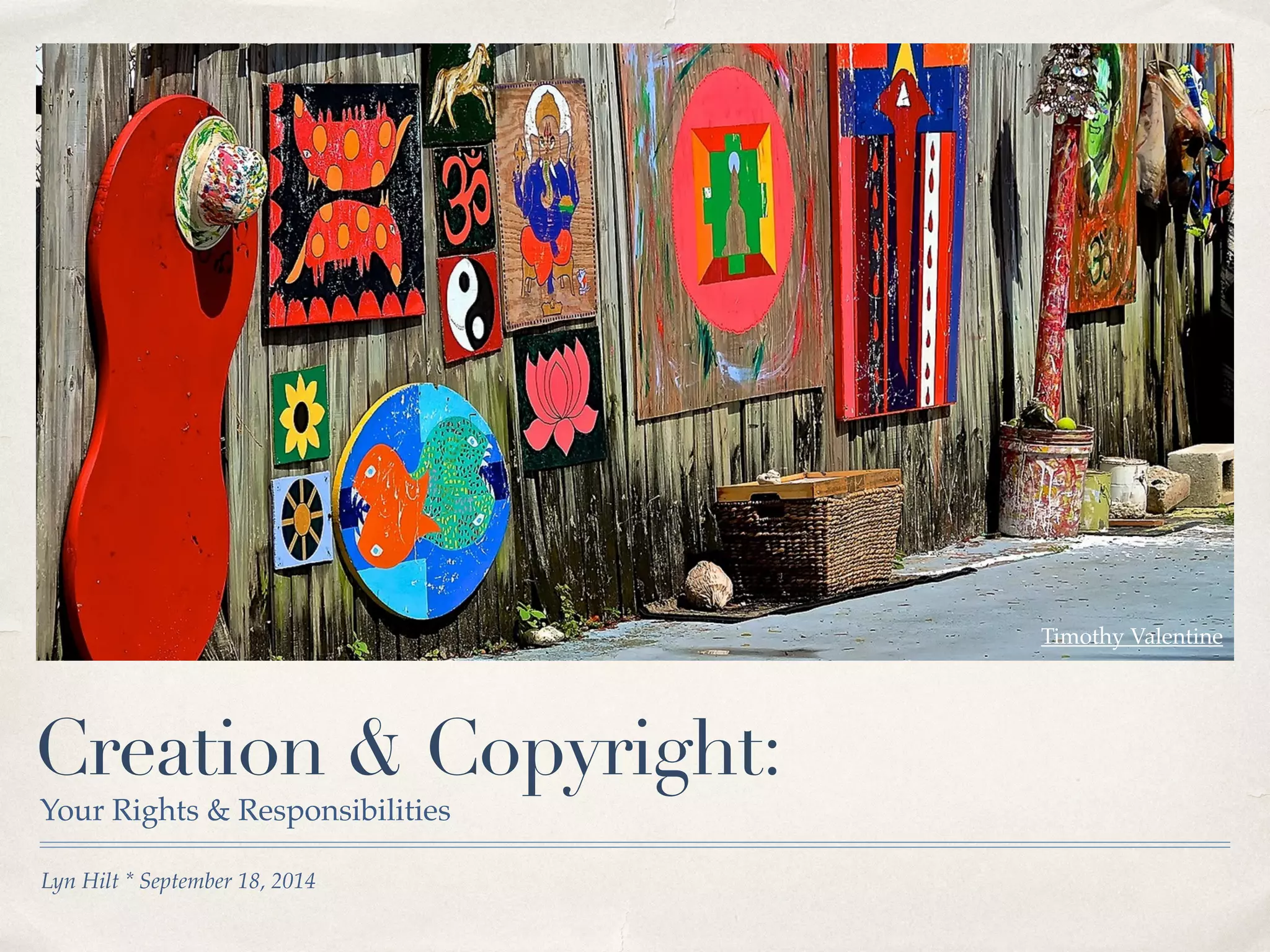 Creation & Copyright: Rights & Responsibilities | PPT