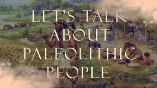 Creationism-Paleolithic-Mesolithic-and-Neolithic.pptx