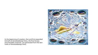 Creation of Universe ten types sarga visarga, uthiNew.pptx