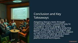 Creative-Adaptation-of-Literary-Text-Applying-Multimedia.pptx