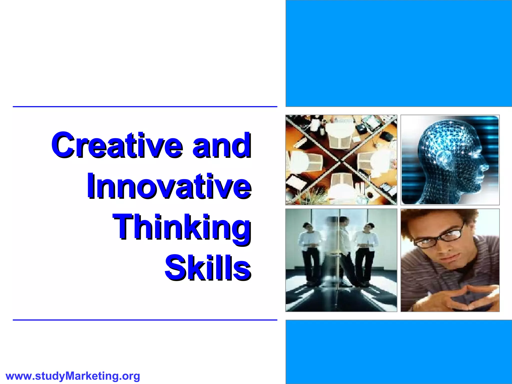 Creative And Innovative Thinking Skills | PPT