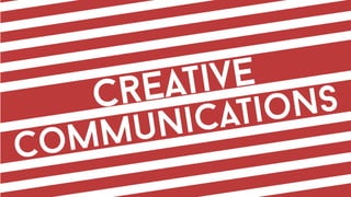 Creative communication | PPT