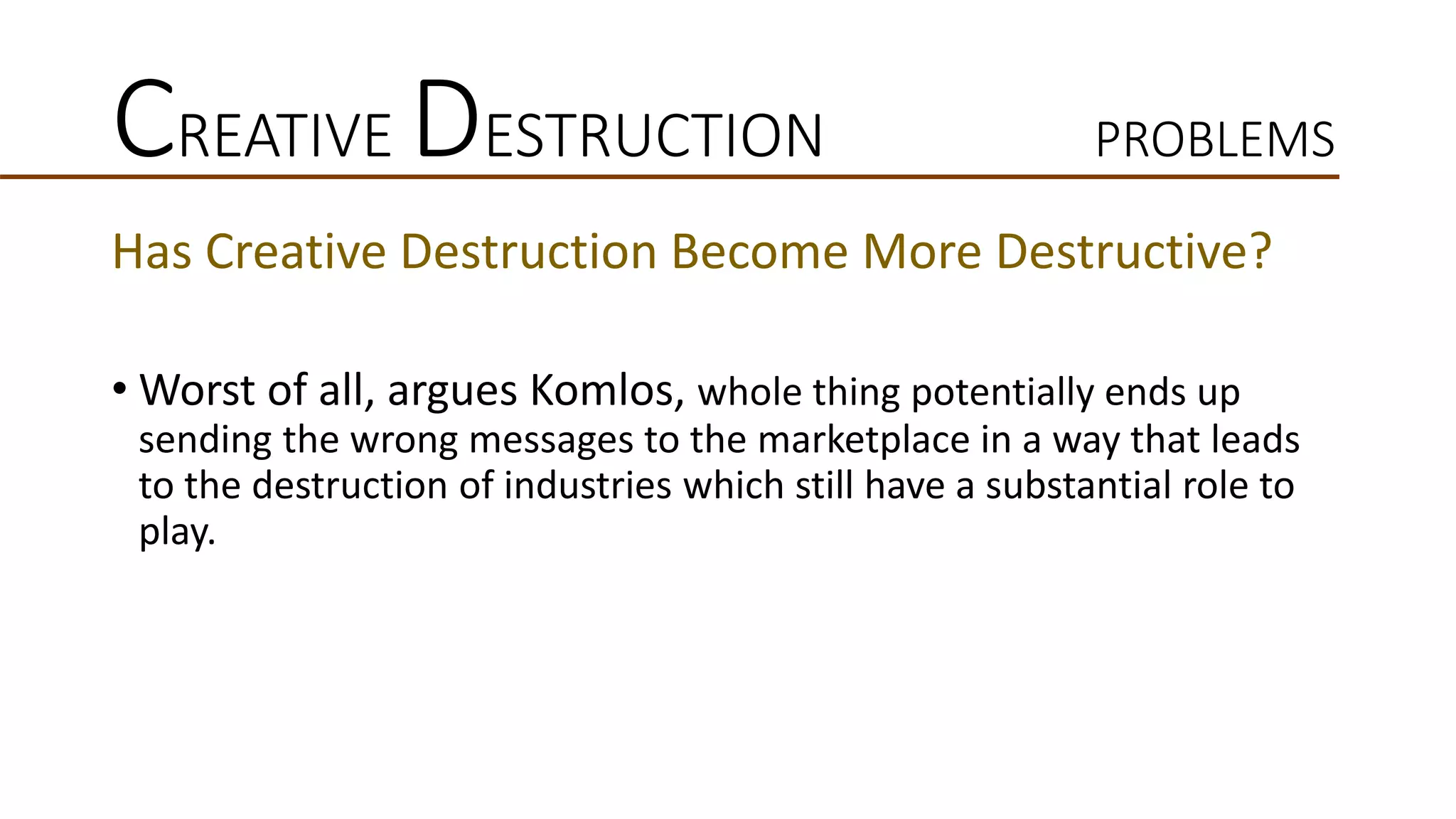CREATIVE DESTRUCTION | PPTX