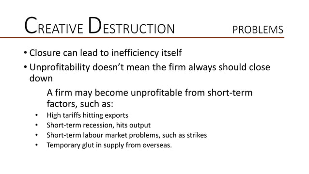 CREATIVE DESTRUCTION | PPTX | Business | Business and Finance