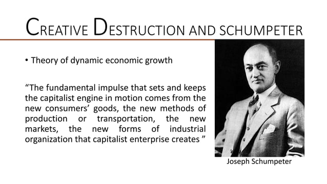 CREATIVE DESTRUCTION | PPTX | Business | Business and Finance