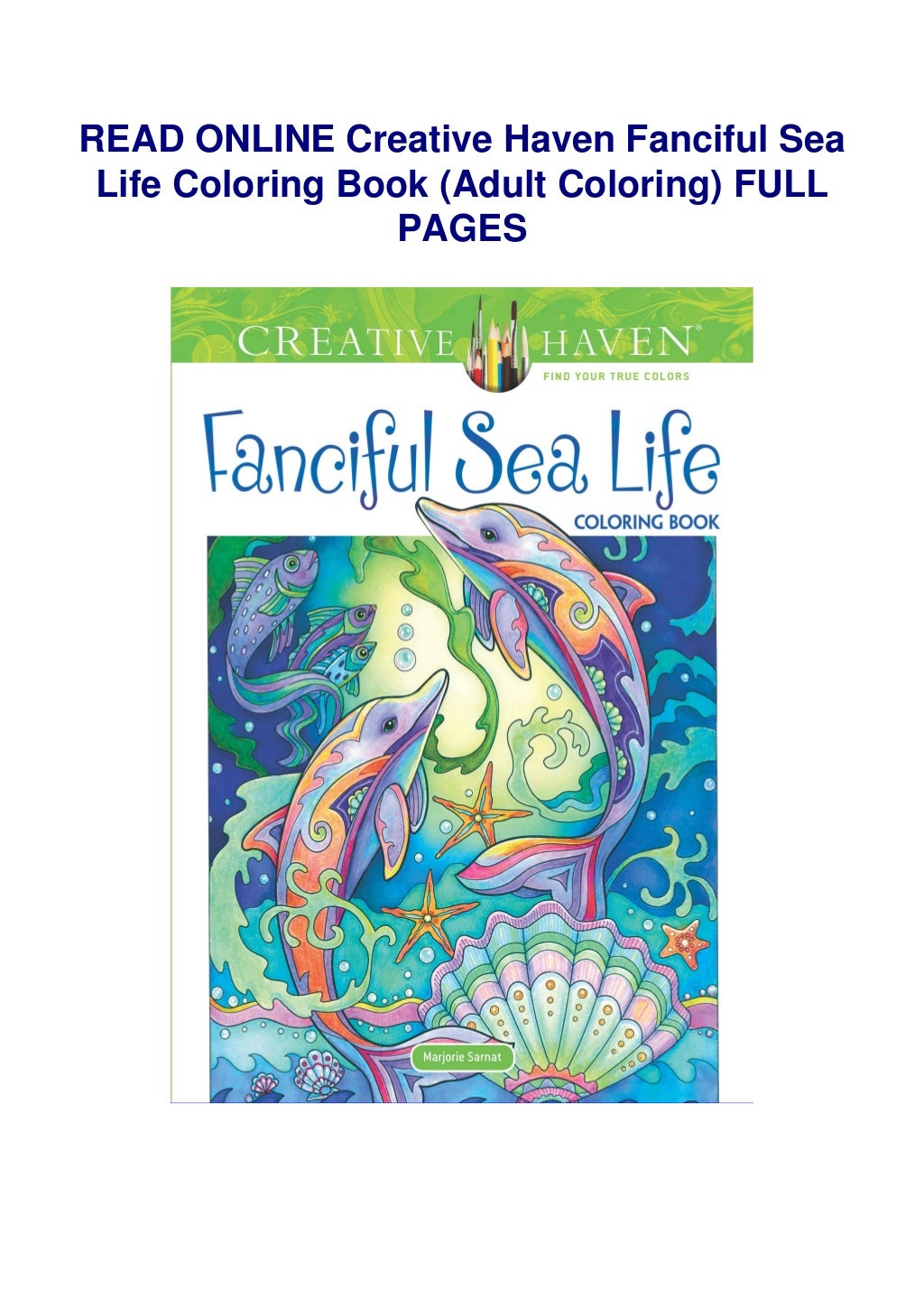 Creative Haven Fanciful Sea Life Coloring Book (Adult Coloring) Creative Haven Fanciful Sea Life Coloring Book (Adult Coloring)