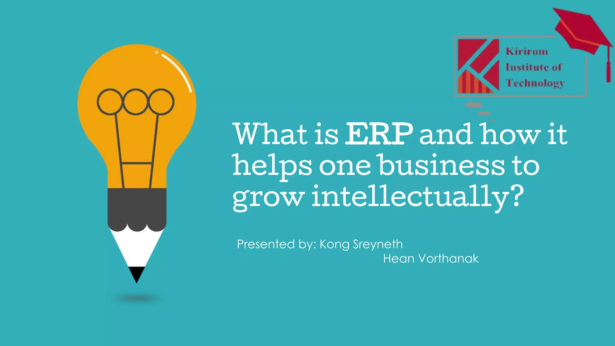 KIT - ERP Open Courseware | PPTX