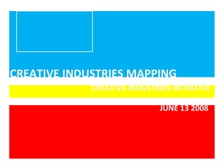 CREATIVE INDUSTRY MAPPING DRAFT1 | PPT