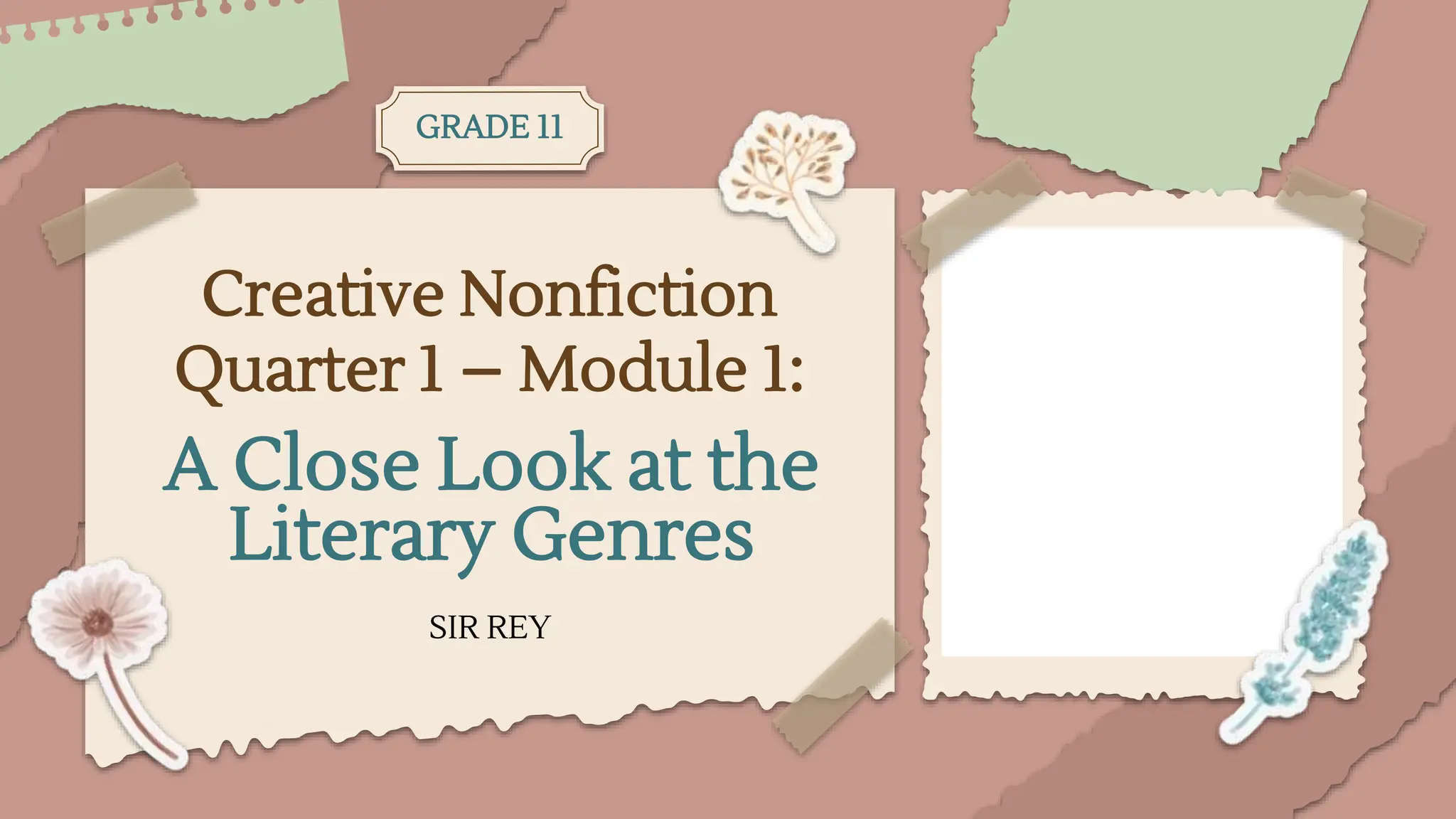 CREATIVE NONFICTION Module 1- Literary Genres.pptx