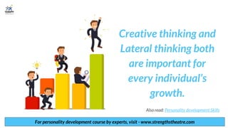 Creative thinking-vs-lateral-thinking | PPTX