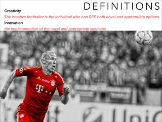 Creativity in Football | PPT