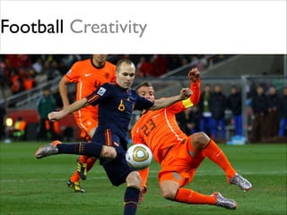 Creativity in Football | PPT