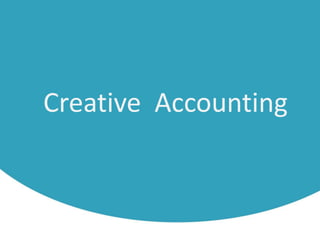 Creative Accounting | PPTX