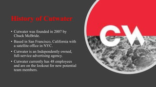 CUTWATER ADVERTISING POWERPOINT | PPTX | Advertising Industry | Industries