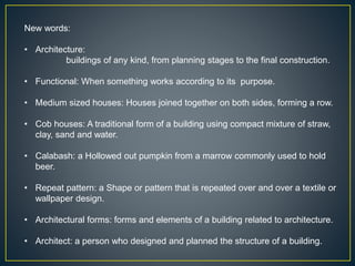 Creative arts grade 7 buildings- Henriëtte Coertzen | PPTX