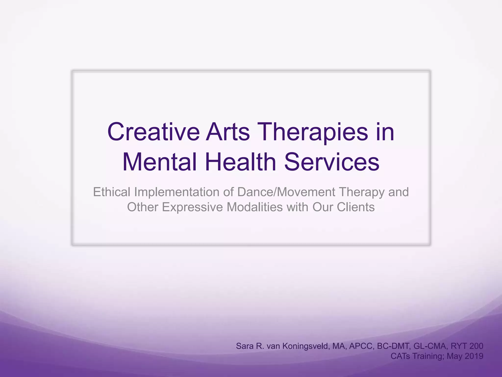 Introduction to Creative Arts Therapies and Dance/Movement Therapy ...