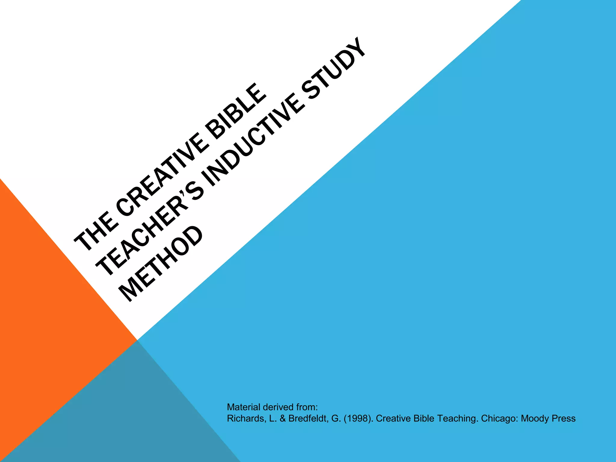 Creative bible teacher's inductive study method | PPTX
