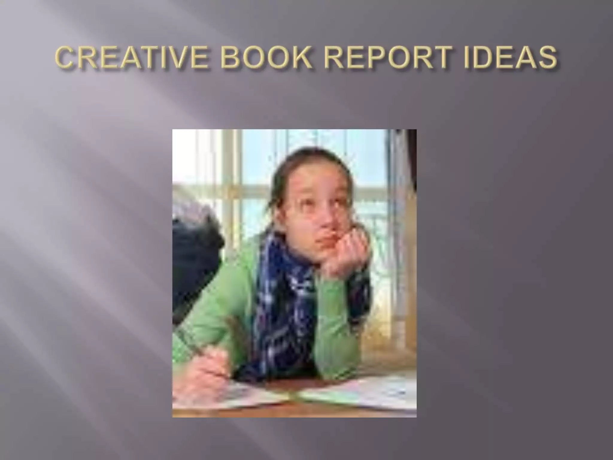 Creative book reports | PPTX