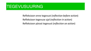 Creative classroom õpetaja kui uurija | PPT