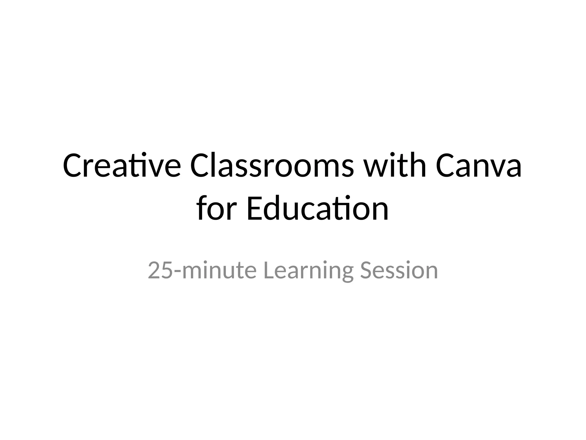 Creative_Classrooms_with_Canva foe education.pptx