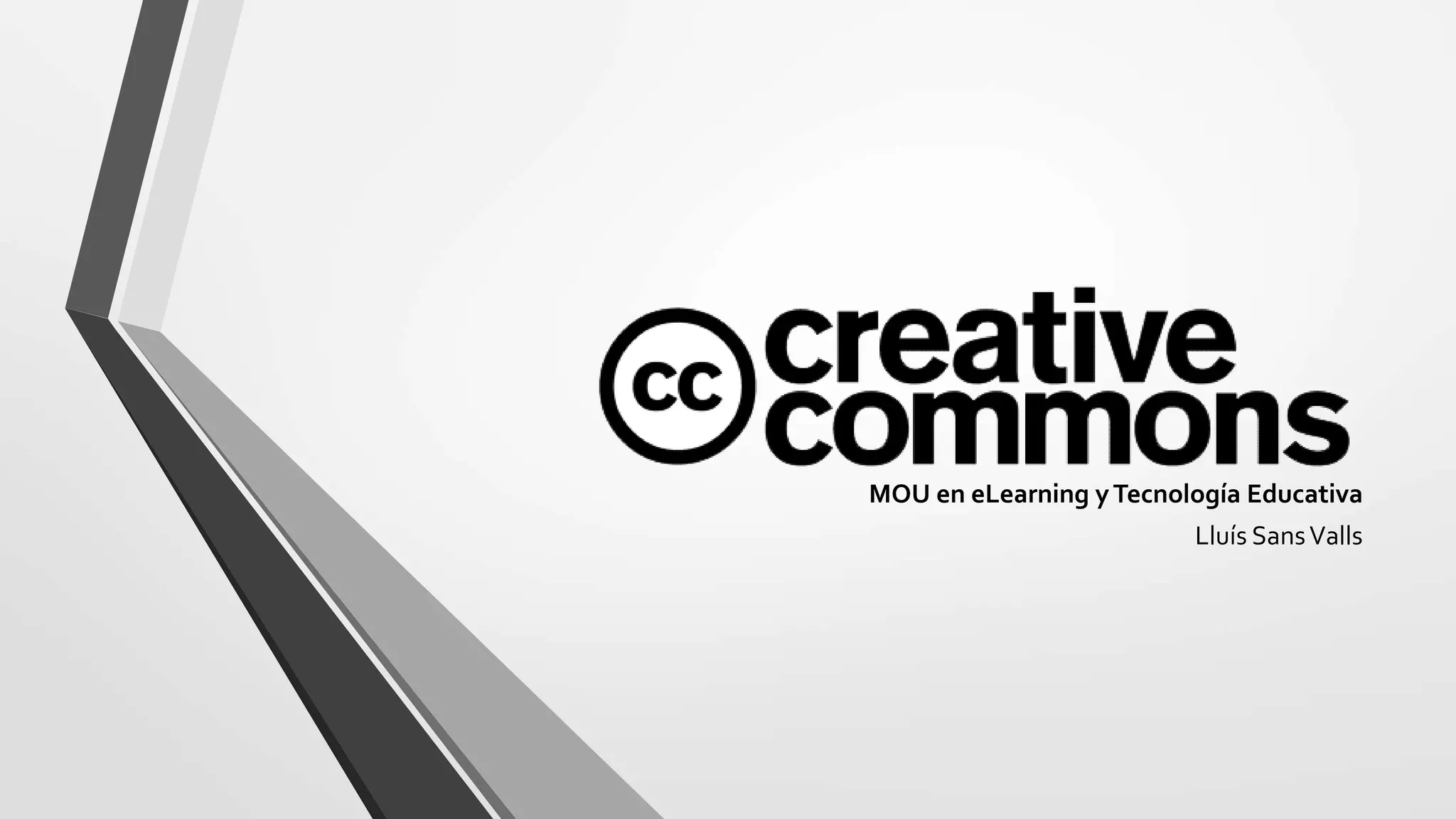 Licencias Creative commons | PPTX | Technology & Computing