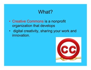 What is Creative Commons and Licenses? | PDF