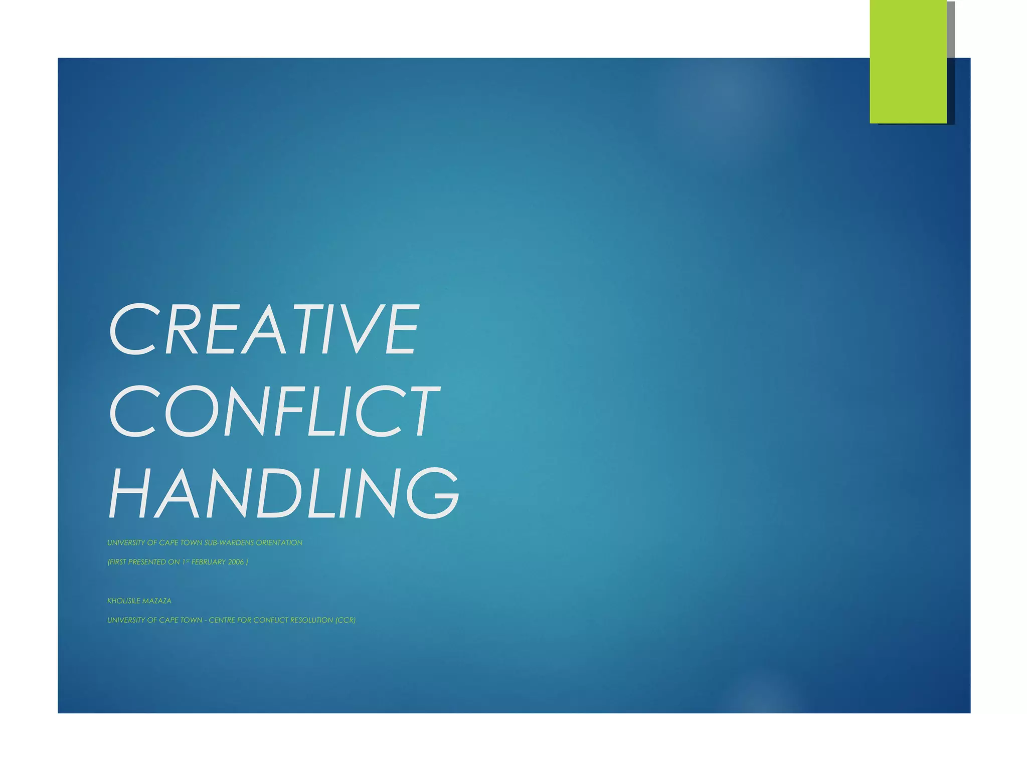 Creative conflict handling.uctfeb06 | PPT