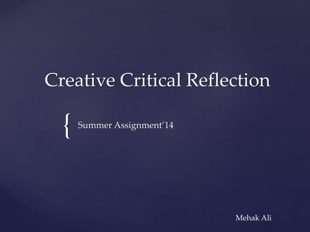 Creative critical reflection | PPT | Free Download