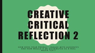 Creative Critical Reflection 2 | PPTX