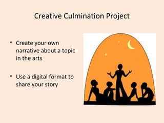 Personal Narrative for Creative Culmination 2014 | PPT
