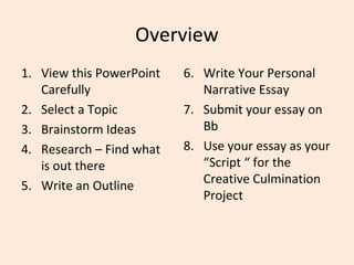 Personal Narrative for Creative Culmination 2014 | PPT