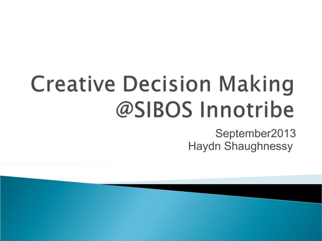 Creative decision making - how it's changing | PPT